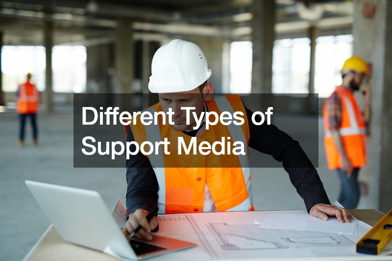 Different Types of Support Media - This Old City